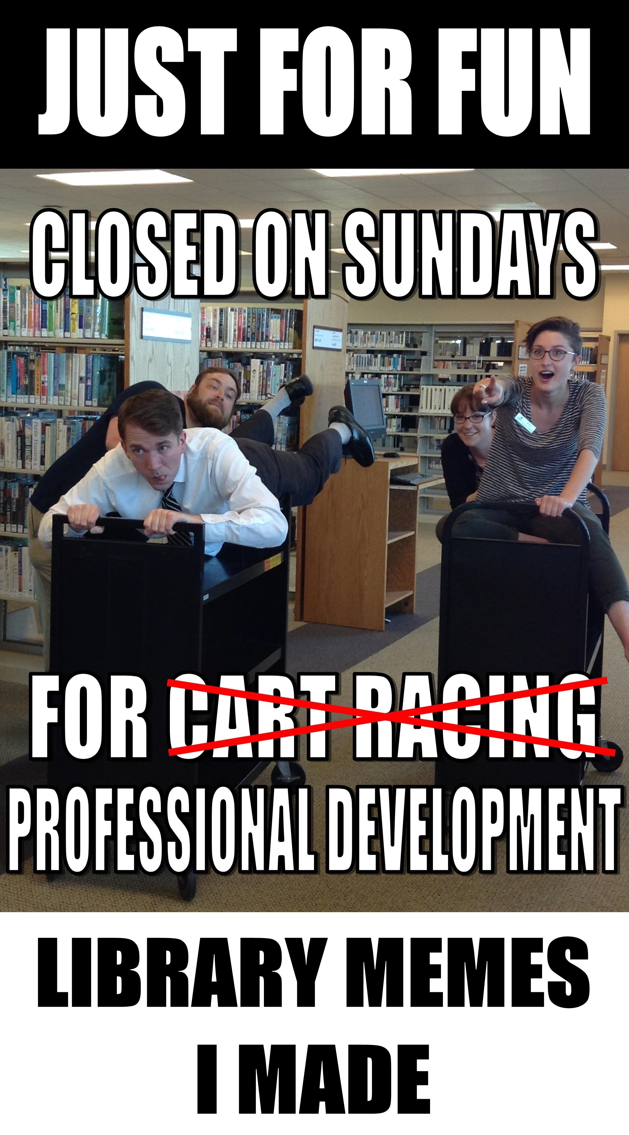 Just for Fun–Library Memes I Made – The Lego Librarian