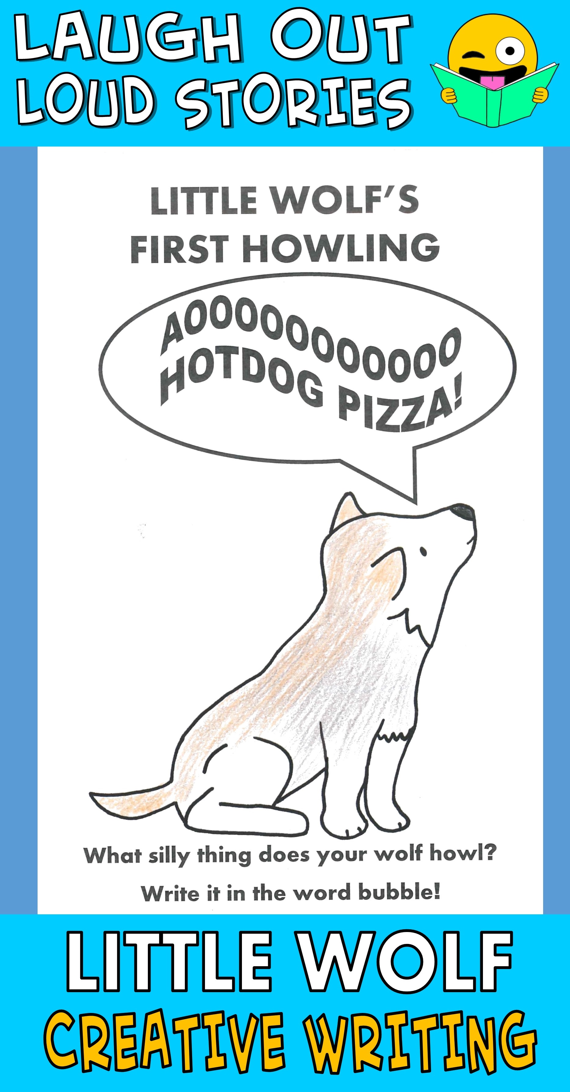 Laugh Out Loud Stories–“Little Wolf’s First Howling” Writing Activity ...