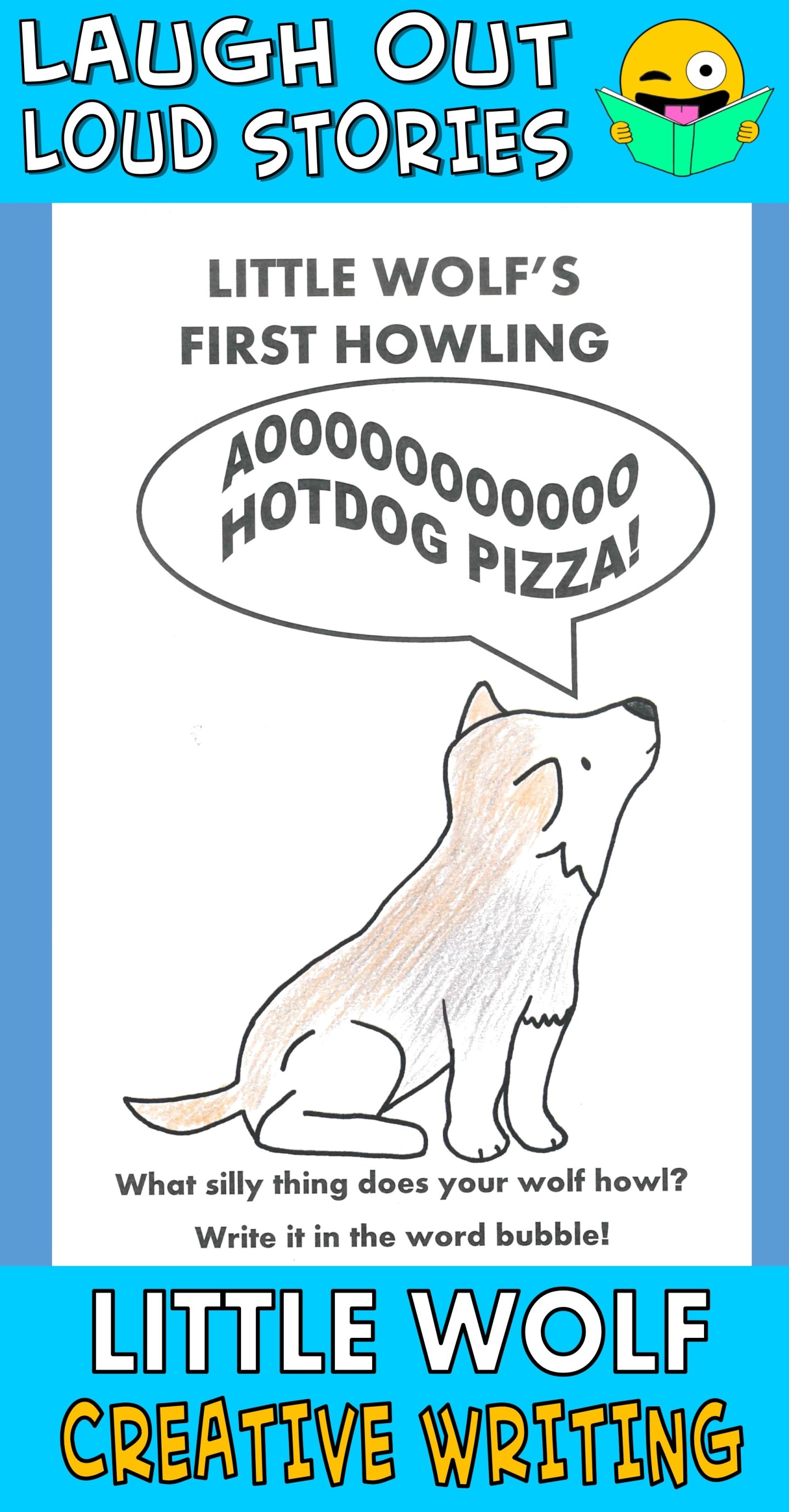 Laugh Out Loud Stories–“Little Wolf’s First Howling” Writing Activity ...