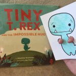 Laugh Out Loud Stories–“Tiny T. Rex” Finger Puppet – The Lego Librarian