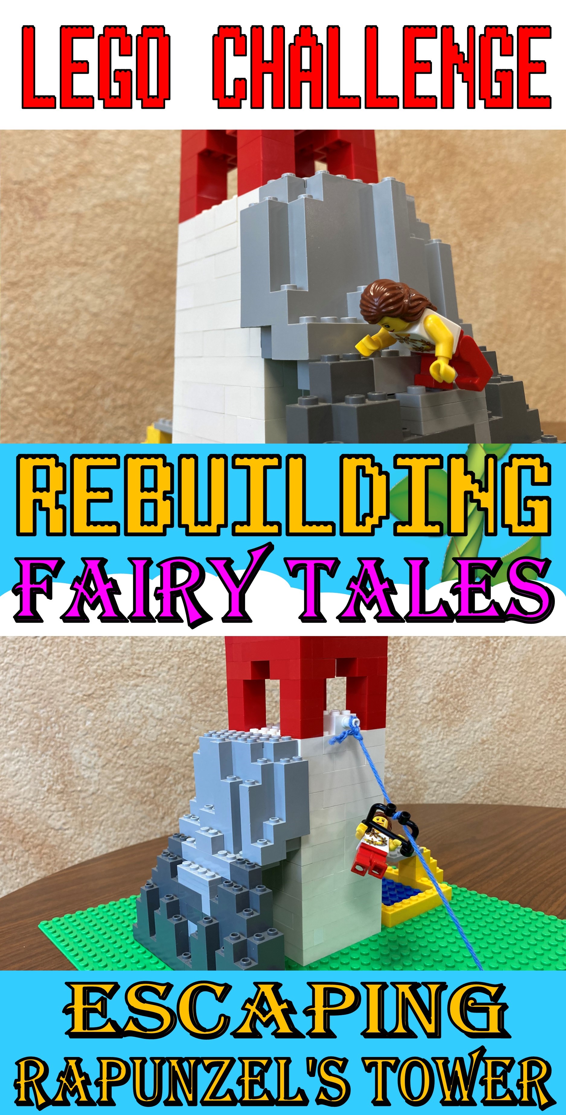 Lego Challenge–Rebuilding Fairytales: The Rapunzel Challenge – The Lego ...